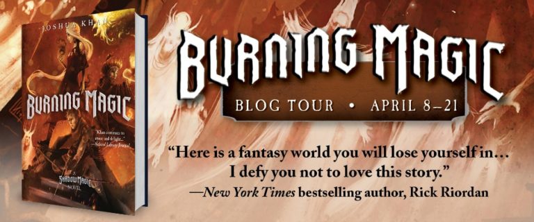 Book Tour: Burning Magic by Joshua Khan | Home Maid Simple