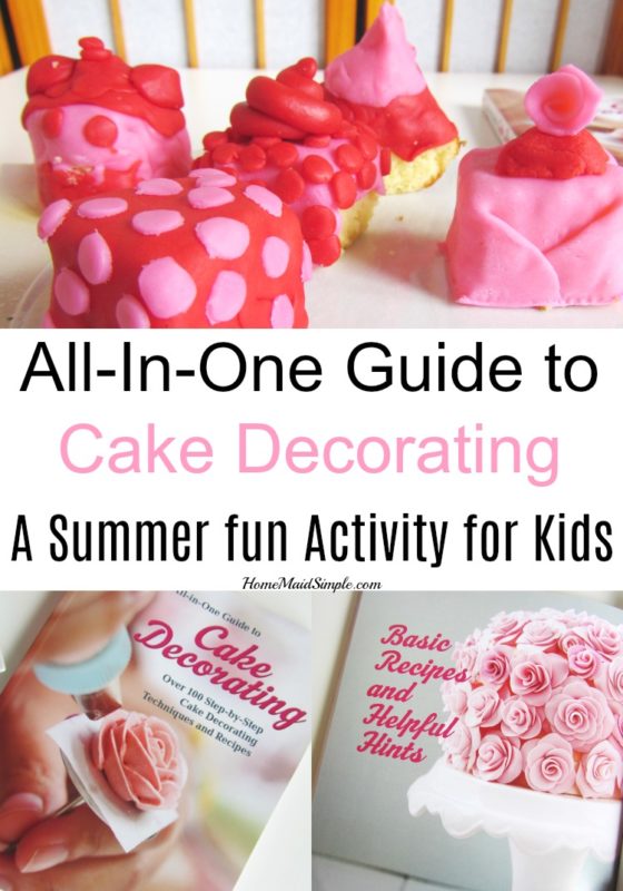 All-In-One-Guide to Cake Decorating: A Summer fun Activity for Kids ...
